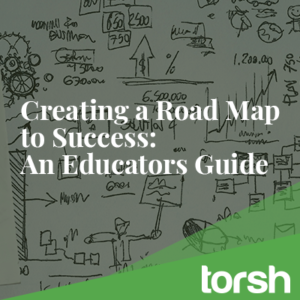Creating a Road Map to Success: An Educator's Guide | Torsh